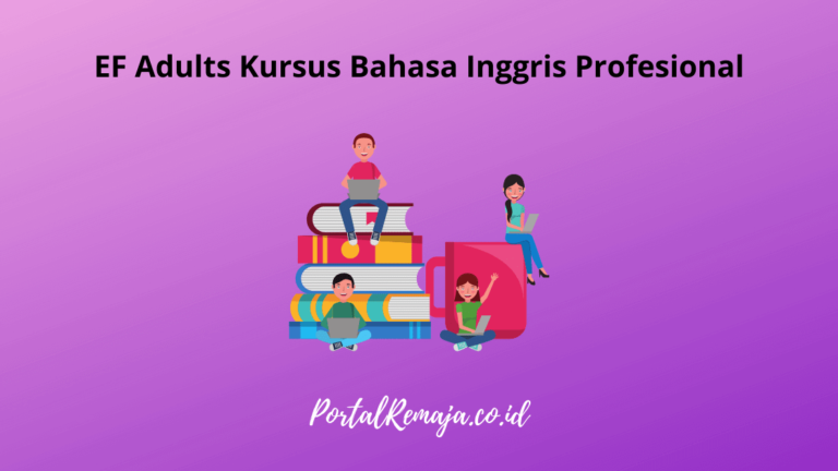Mengenal EF Adults Kursus Bahasa Inggris Profesional